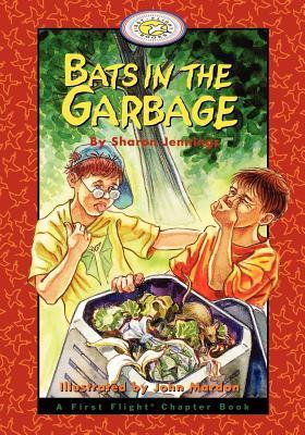 Bats in the Garbage (First Flight Level 4) by Sharon Jennings | Goodreads