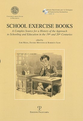 School Exercise Books: A Complex Source for a History of the Approach ...