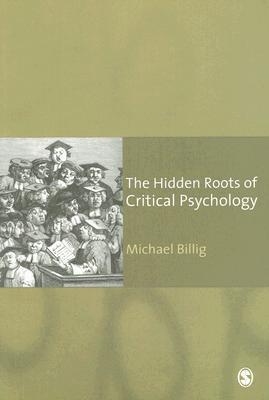 The Hidden Roots of Critical Psychology: Understanding the Impact of ...