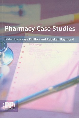 Pharmacy Case Studies by Soraya Dhillon | Goodreads