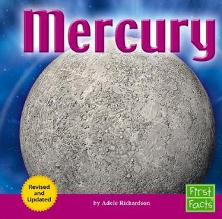 Mercury: Revised Edition by Adele D. Richardson | Goodreads