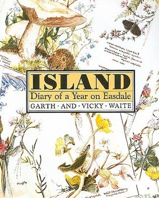Island: Diary of a Year on Easdale by Garth Waite | Goodreads