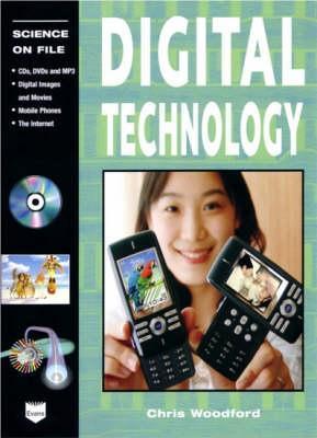 Digital Technology (Science In Focus) by Chris Woodford | Goodreads