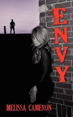 Envy by Melissa Cameron | Goodreads