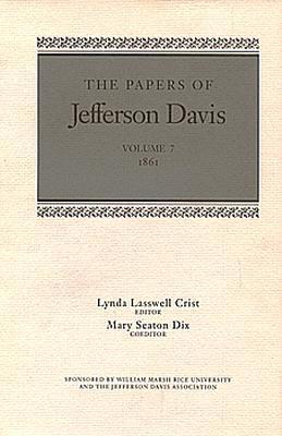 The Papers of Jefferson Davis: 1861 by Jefferson Davis | Goodreads