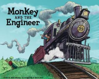 Monkey and the Engineer by Jesse Fuller | Goodreads