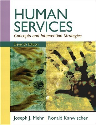 Human Services: Concepts and Intervention Strategies by Joseph J. Mehr ...