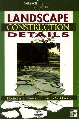 Time-Saver Standards Landscape Construction Details by Nicholas T ...