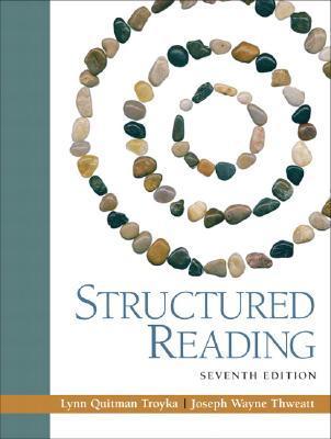 Structured Reading [with MyReadingLab] by Lynn Quitman Troyka | Goodreads