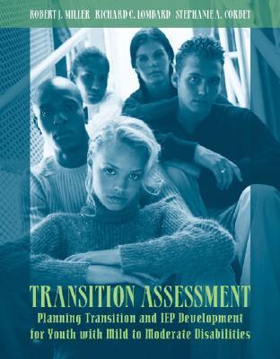 Transition Assessment: Planning Transition and IEP Development for ...