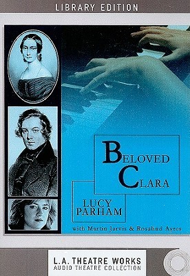 Beloved Clara by Lucy Parham | Goodreads