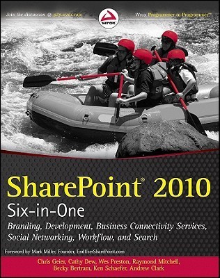 SharePoint 2010 Six-in-One by Chris Geier | Goodreads