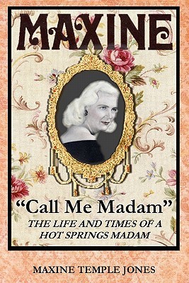 Maxine: "Call Me Madam" by Maxine Temple Jones | Goodreads