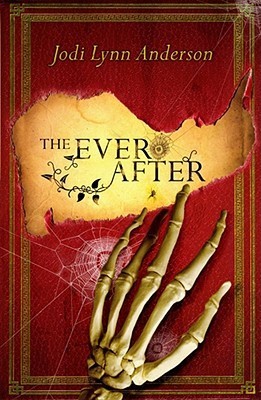 The Ever After (May Bird, #1) by Jodi Lynn Anderson | Goodreads