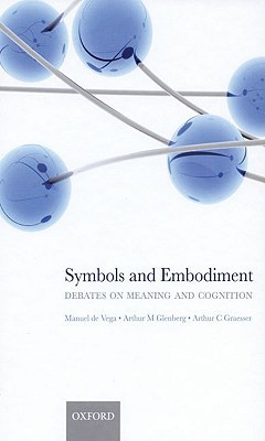 Symbols and Embodiment: Debates on meaning and cognition by Manuel de ...