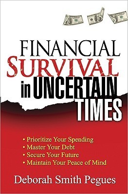 Financial Survival in Uncertain Times: *Prioritize Your Spending ...