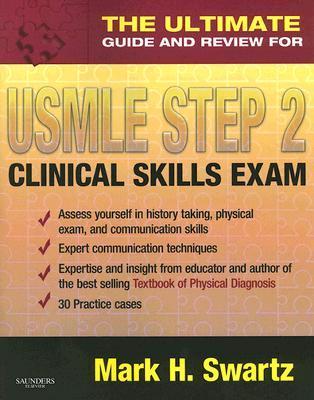 The Ultimate Guide and Review for the USMLE Step 2 Clinical Skills Exam ...