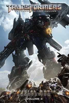 Transformers: Revenge of the Fallen 3 by Simon Furman | Goodreads