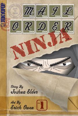 Mail Order Ninja Volume 1 (Mail Order Ninja ) by Joshua Elder | Goodreads