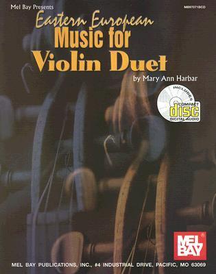 Mel Bay Eastern European Music for Violin Duet by Mary Ann Harbar ...