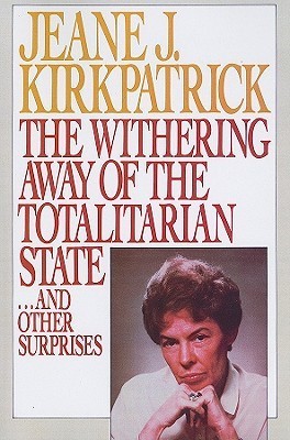The Withering Away of the Totalitarian State... and Other Surprises by ...