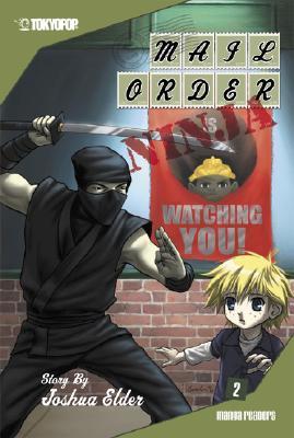 Mail Order Ninja Volume 2 (Mail Order Ninja) by Joshua Elder | Goodreads