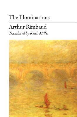 The Illuminations by Arthur Rimbaud | Goodreads