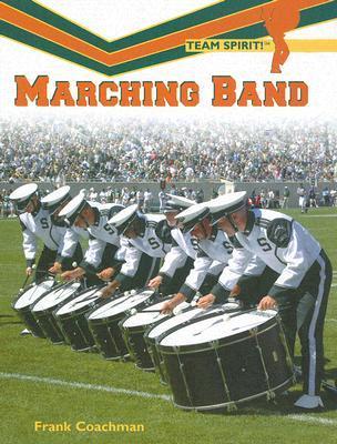Marching Band (Team Spirit) by Frank Coachman | Goodreads