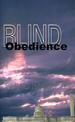 Blind Obedience by Richard Hammersley | Goodreads