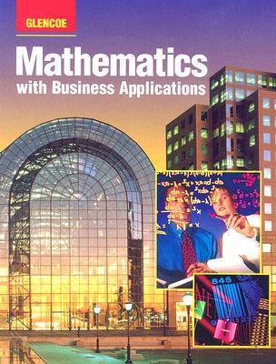 Glencoe Mathematics With Business Applications: Study Guide by Lange | Goodreads