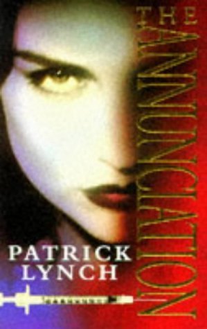 The Annunciation by Patrick Lynch | Goodreads