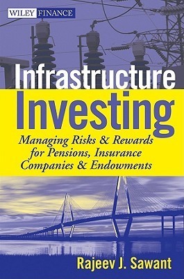 Infrastructure Investing: Managing Risks & Rewards for Pensions ...