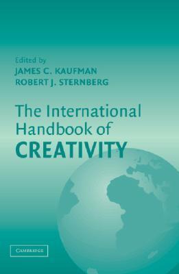 The International Handbook of Creativity by James C. Kaufman | Goodreads