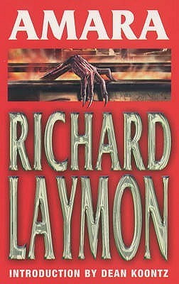 Amara by Richard Laymon | Goodreads