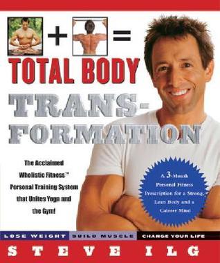 Total Body Transformation: A 3-Month Personal Fitness Prescription For ...