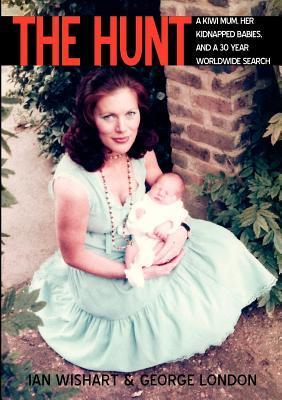 The Hunt by Ian Wishart | Goodreads