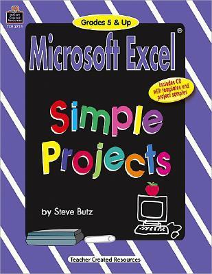 Microsoft Excel: Simple Projects, Challenging by Teacher Created ...
