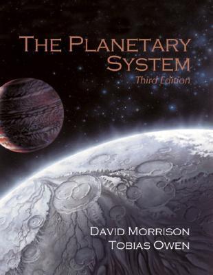 Planetary System, The (3rd Edition) by David Morrison | Goodreads