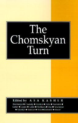 The Chomskyan Turn by Asa Kasher | Goodreads