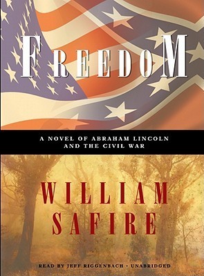 Freedom, Part 2: A Novel of Abraham Lincoln and the Civil War by ...