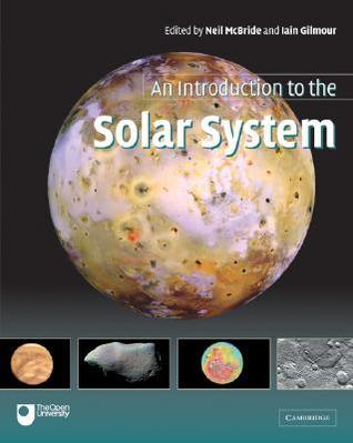 An Introduction to the Solar System by Neil M. McBride | Goodreads