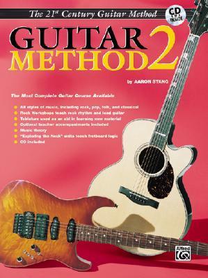 Belwin's 21st Century Guitar Method 2: The Most Complete Guitar Course Available, Book & CD by ...