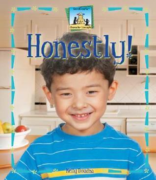 Honestly (Character Concepts) by Kelly Doudna | Goodreads