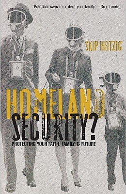 Homeland Security by Skip Heitzig | Goodreads