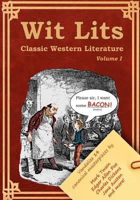Wit Lits Volume 1: Classic Western Literature by Edgar Allan Poe ...