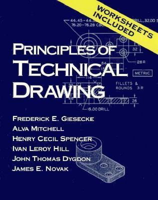 Principles of Technical Drawing by Frederick E. Giesecke | Goodreads