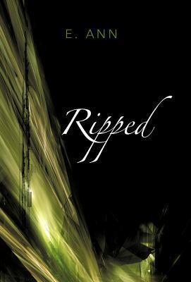 Ripped by E. Ann | Goodreads