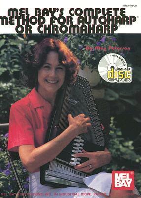 Mel Bay's Complete Method for Autoharp or Chromaharp by Meg Peterson ...
