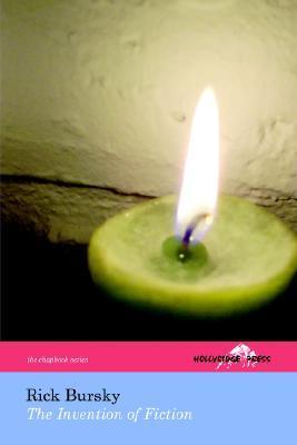 The Invention of Fiction by Rick Bursky | Goodreads