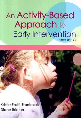 An Activity-Based Approach to Early Intervention, Third Edition by ...